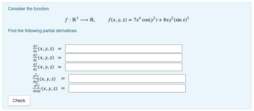 Solved Consider the function f:R3 —R, f(x, y, z) = 7x* | Chegg.com