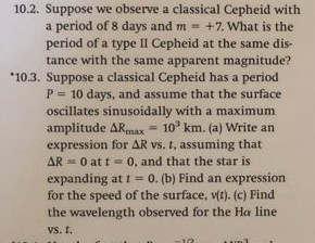 Solved 10.2. Suppose we observe a classical Cepheid with a | Chegg.com