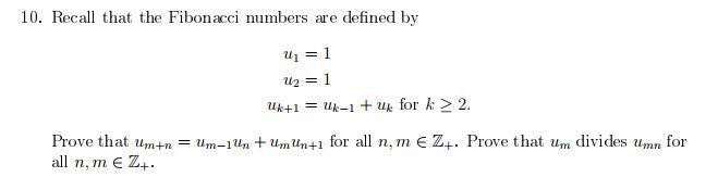 Solved 10. Recall that the Fibonacci numbers are defined by | Chegg.com