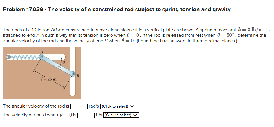Solved The ends of a 10-lb ﻿rod AB ﻿are constrained to ﻿move | Chegg.com