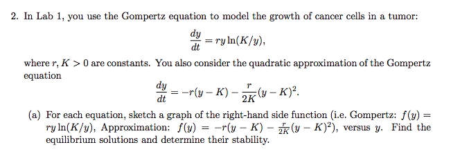 Solved 2. In Lab 1, you use the Gompertz equation to model | Chegg.com