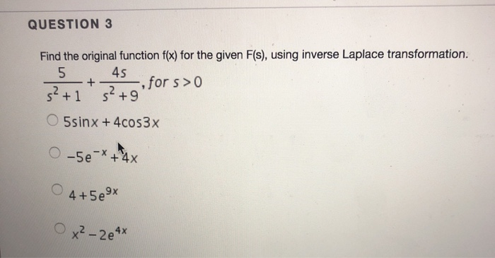 Solved QUESTION 3 Find the original function f(x) for the | Chegg.com