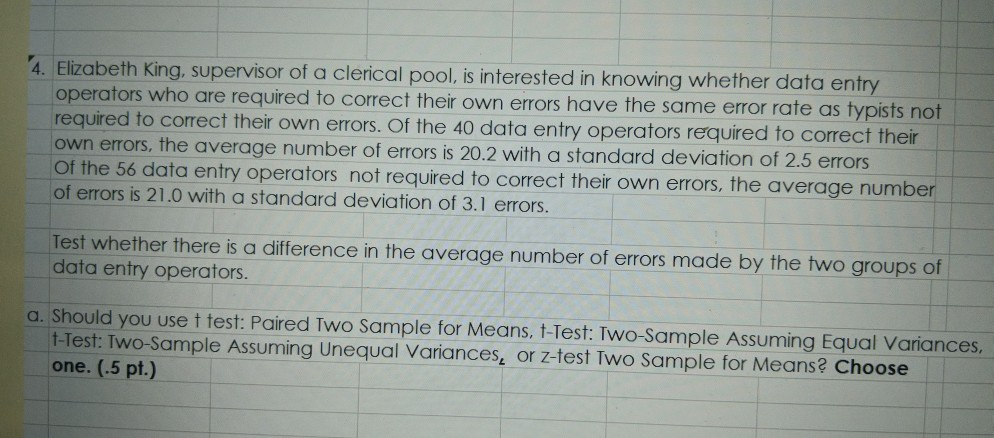 Solved 4. Elizabeth King, supervisor of a clerical pool, is | Chegg.com
