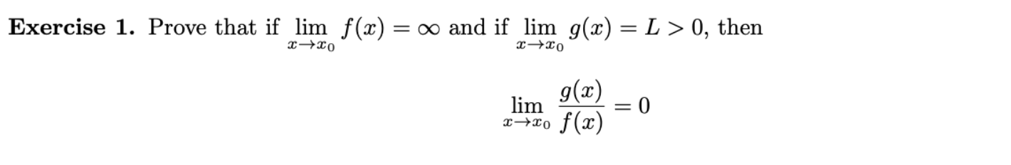 Solved Exercise 1. Prove that if lim f(x) = 0o and if lim | Chegg.com