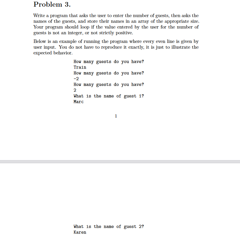 Solved Problem 3. Write a program that asks the user to | Chegg.com