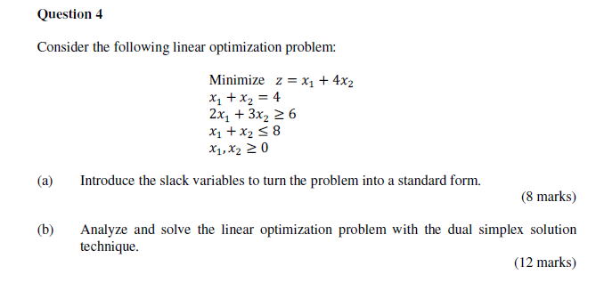 Solved Question 4 Consider the following linear optimization | Chegg.com