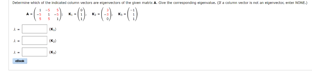 Solved Determine which of the indicated column vectors are | Chegg.com