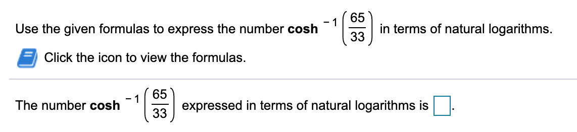 Solved Use the given formulas to express the number cosh in | Chegg.com