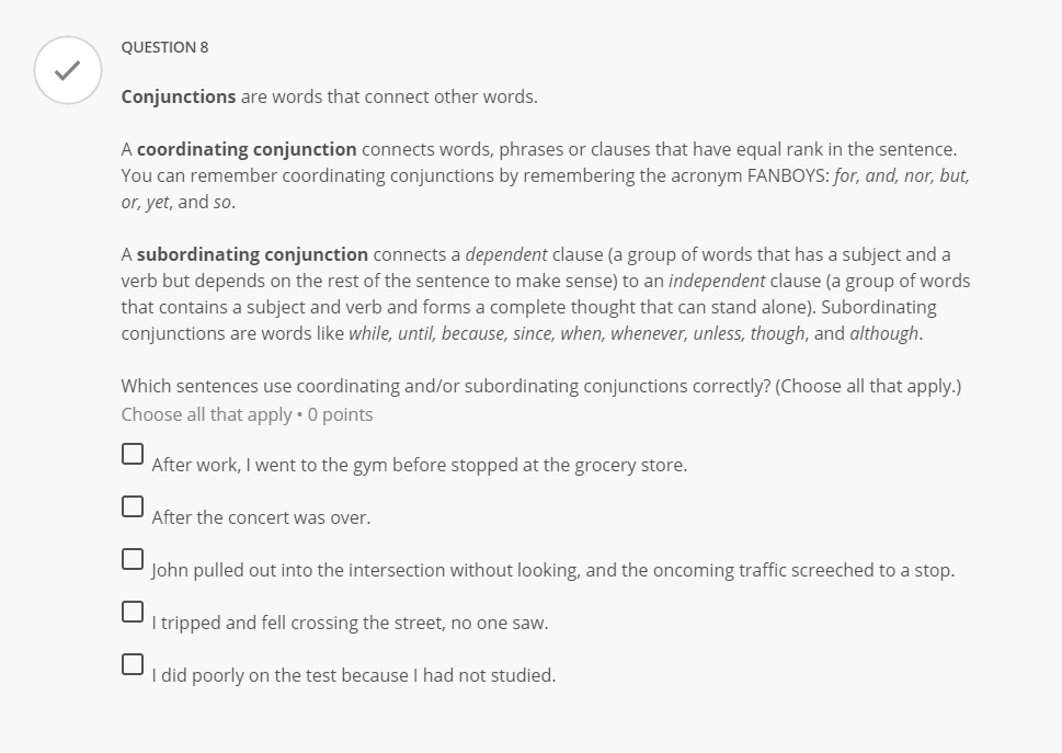 Solved QUESTION 8 Conjunctions are words that connect other | Chegg.com