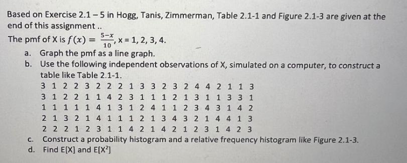 Solved Based on Exercise 2.1 - 5 in Hogg, Tanis, Zimmerman, | Chegg.com