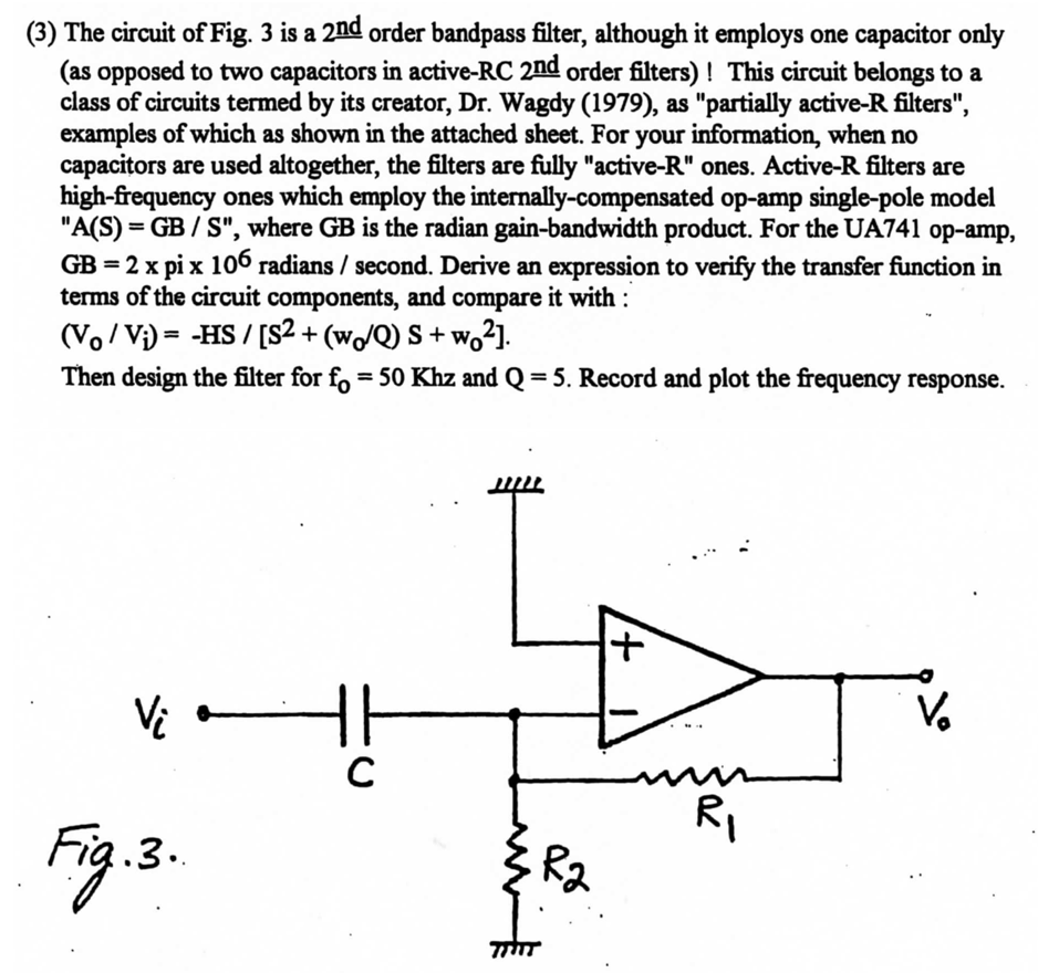 Solved (3) The circuit of Fig. 3 is a 2nd order bandpass | Chegg.com