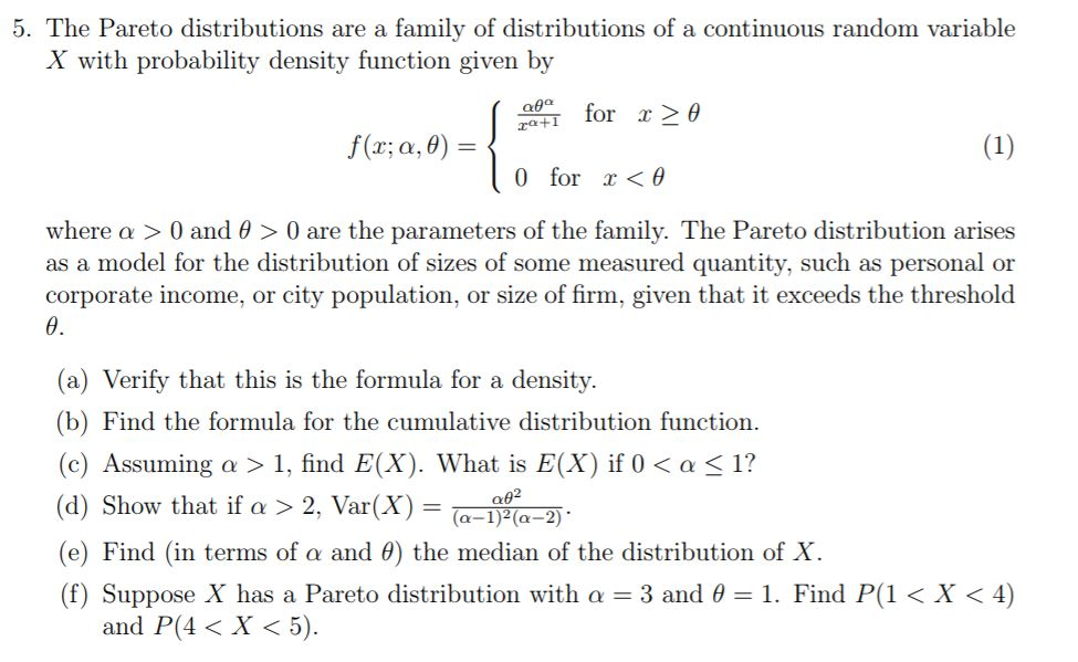 Solved 5. The Pareto distributions are a family of | Chegg.com