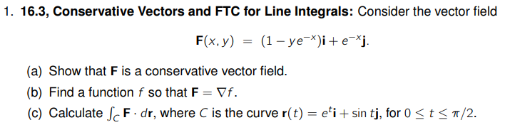 Solved 16.3, ﻿Conservative Vectors and FTC for Line | Chegg.com