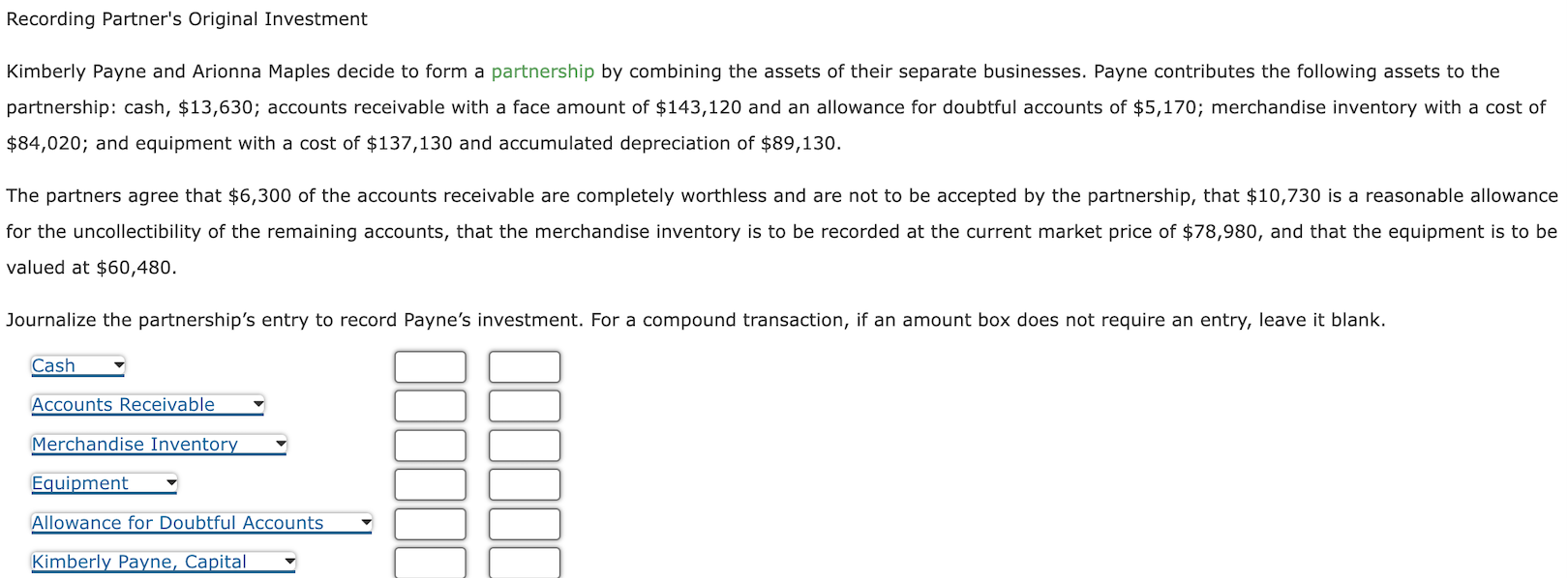 Solved Kimberly Payne and Arionna Maples decide to form a | Chegg.com