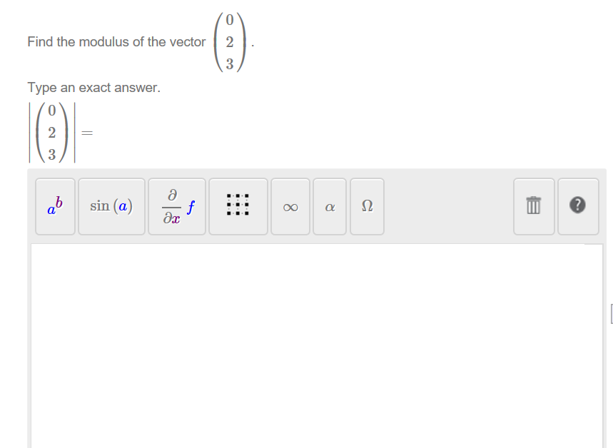 Solved: 0 Find The Modulus Of The Vector 2 Type An Exact A... | Chegg.com