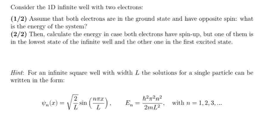Solved Consider the 1D ﻿infinite well with two | Chegg.com