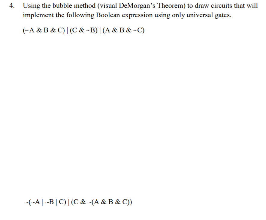 Solved 4. Using the bubble method (visual DeMorgan's | Chegg.com