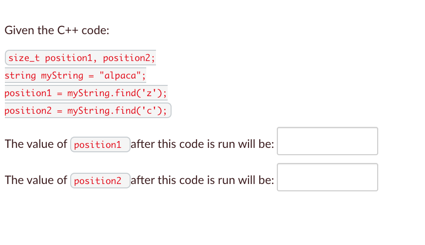 Solved Given the following C++ statements: string | Chegg.com