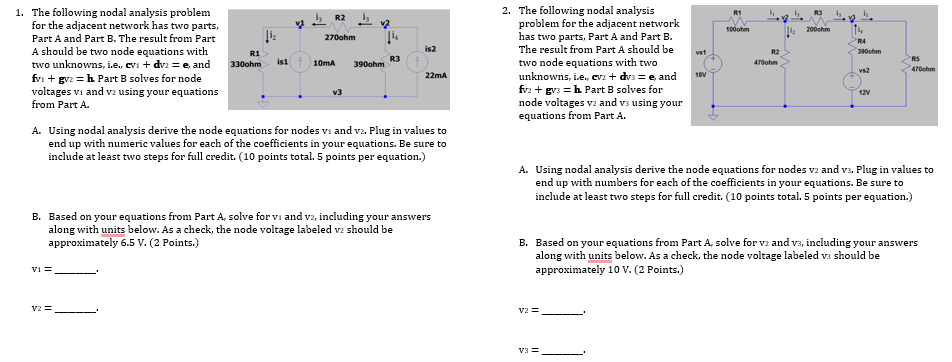 Solved 1. The following nodal analysis problem 2. The | Chegg.com