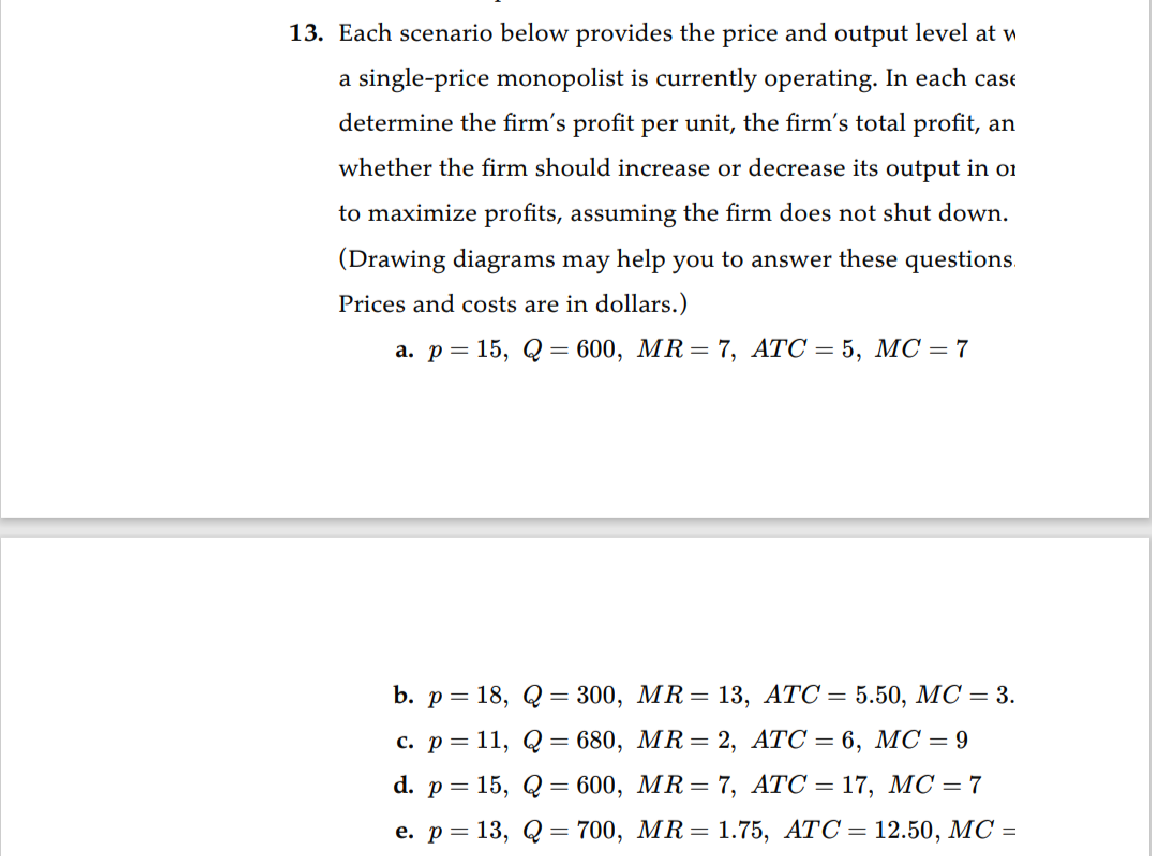 Solved 13. Each scenario below provides the price and output | Chegg.com