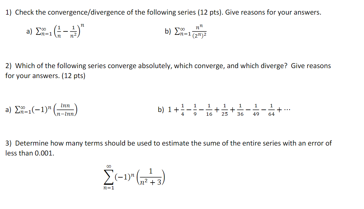 Solved 1) Check the convergence/divergence of the following | Chegg.com