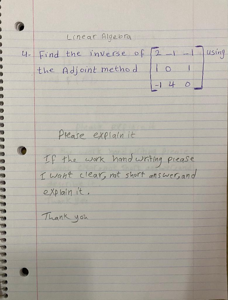 Solved Linear Algebra 4- Find the inverse of the Adjoint | Chegg.com