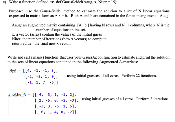 c) Write a function defined as: def Gauss | Chegg.com