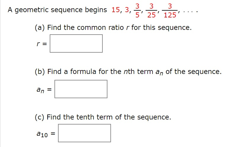 Solved A geometric sequence begins 15, 3, I . . . 5' 25' | Chegg.com
