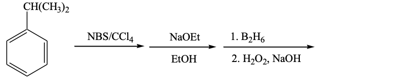 Solved CH(CH3)2 NBS/CC14 NaOEt 1. B2H6 EtOH 2. H2O2, NaOH | Chegg.com