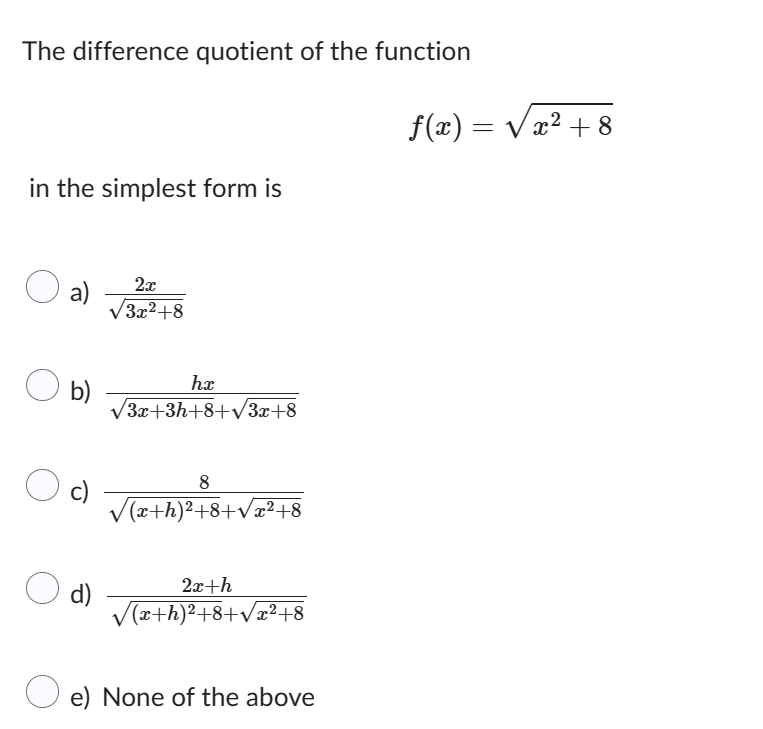 Solved The difference quotient of the function f(x)=x2+8 in | Chegg.com