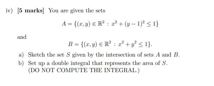 Solved iv) [5 marks ] You are given the sets | Chegg.com