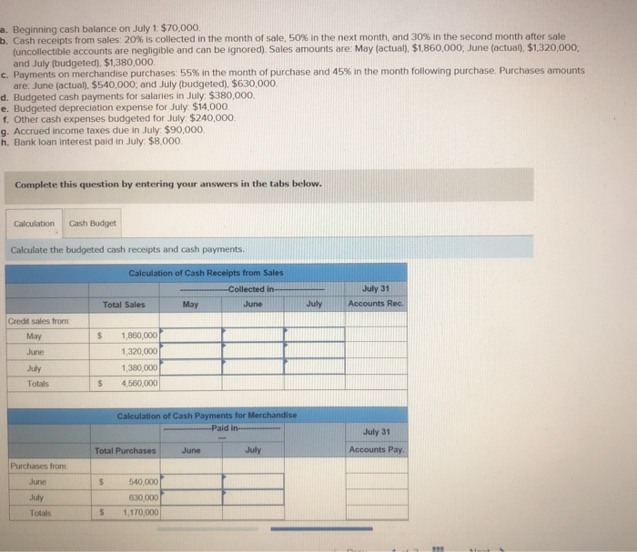 Solved a. Beginning cash balance on July 1: $70,000 b. Cash | Chegg.com
