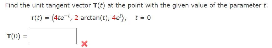 Solved Find the unit tangent vector T(t) at the point with | Chegg.com