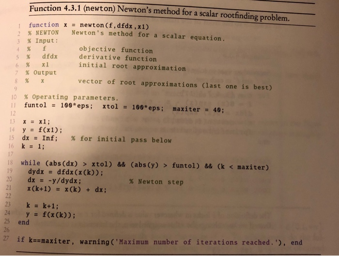 Solved Function 4.3.1 (newton) Newton's method for a scalar | Chegg.com