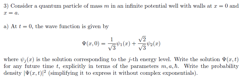 Solved 3) Consider a quantum particle of mass m in an | Chegg.com