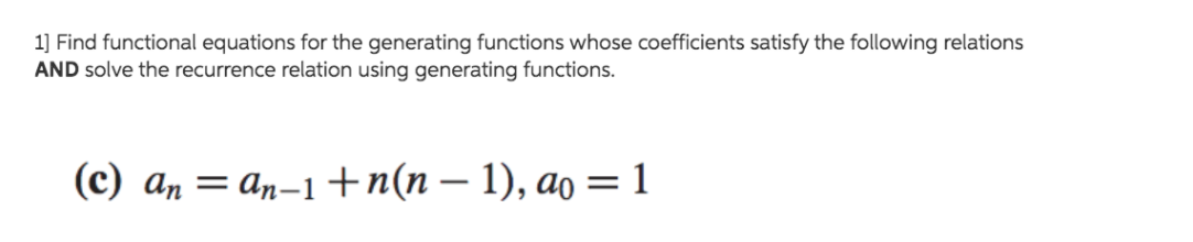 1] Find functional equations for the generating | Chegg.com