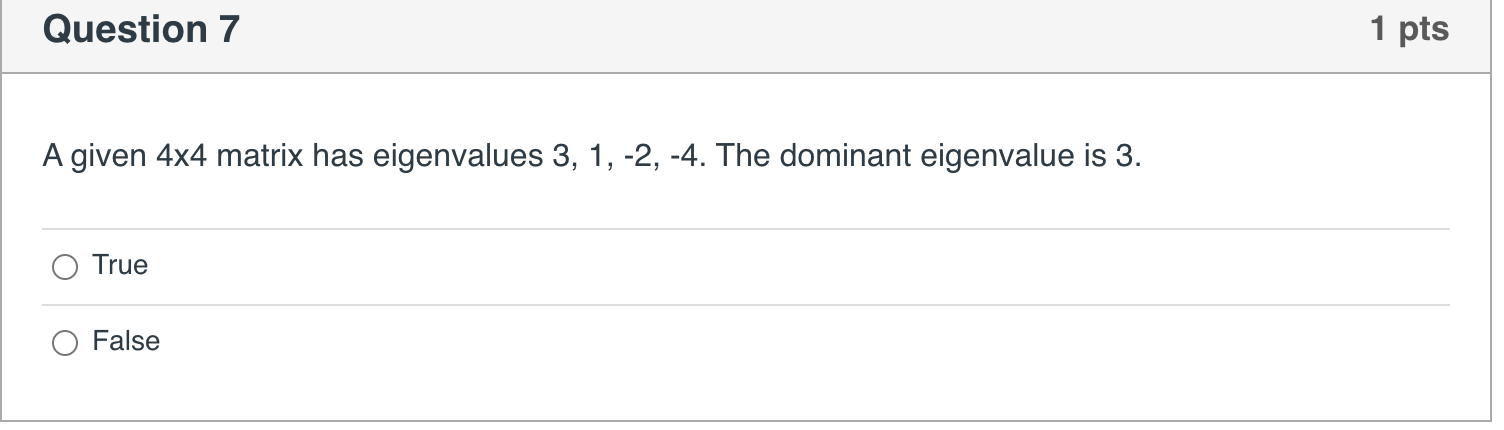 Solved Question 7 1 pts A given 4x4 matrix has eigenvalues | Chegg.com