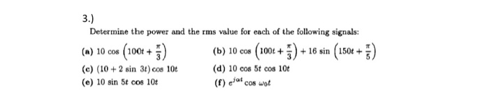 Solved Determine the power and the rms value for each of the | Chegg.com