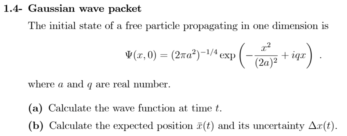 1.4- ﻿Gaussian wave packetThe initial state of a free | Chegg.com