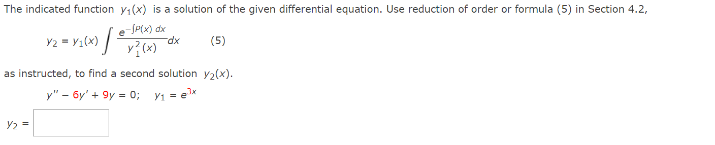 Solved The indicated function y1(x) is a solution of the | Chegg.com