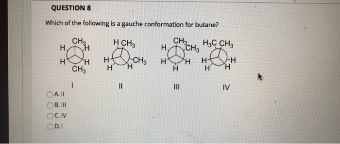 Solved QUESTION 8 Which of the following is a gauche | Chegg.com