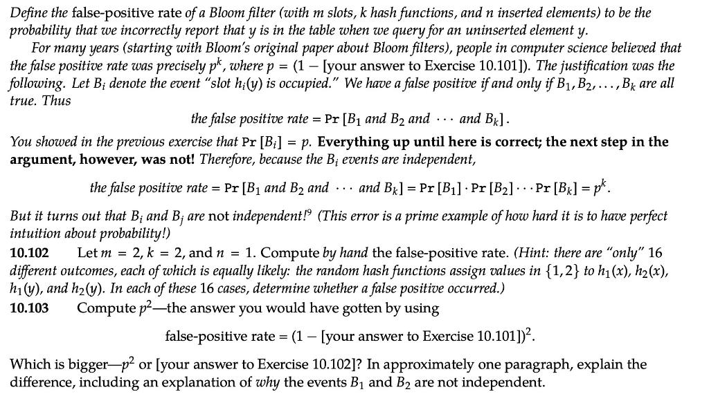 Solved Define the false-positive rate of a Bloom filter | Chegg.com