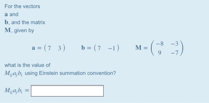 Solved For the vectors a and b, and the matrix M, given by a | Chegg.com