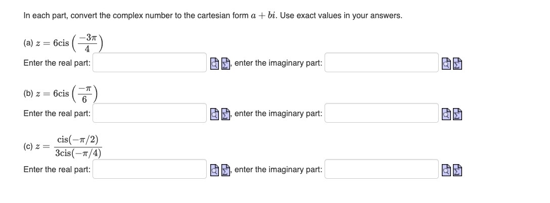 Solved In each part, convert the complex number to the | Chegg.com