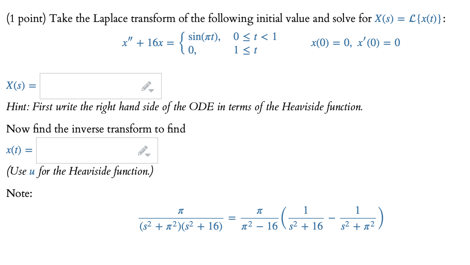 Solved (1 point) Take the Laplace transform of the following | Chegg.com