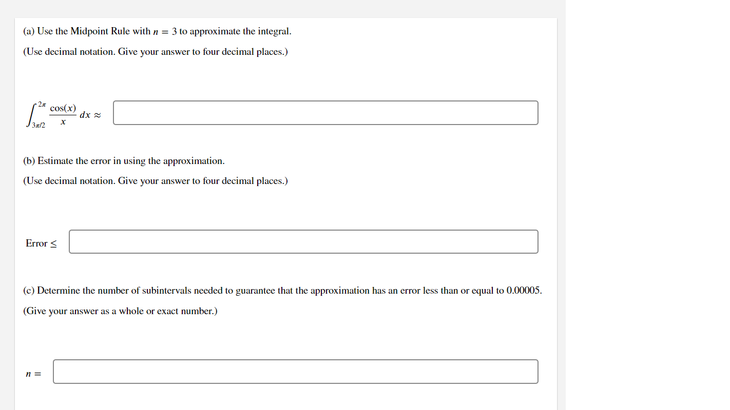 Solved (a) Use the Midpoint Rule with n = 3 to approximate | Chegg.com