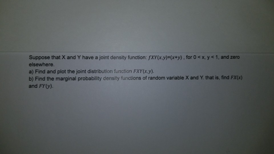 Solved Suppose that X and Y have a joint density function: | Chegg.com
