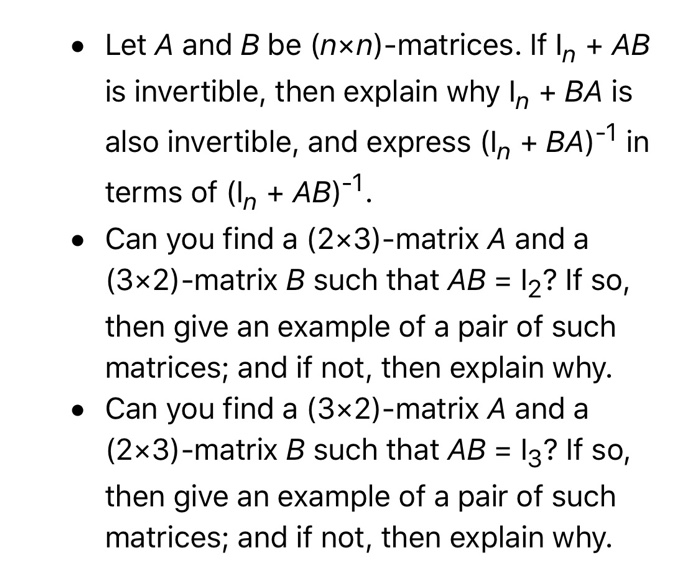 Solved .Let A and B be (nxn)-matrices.If n AB is invertible, | Chegg.com
