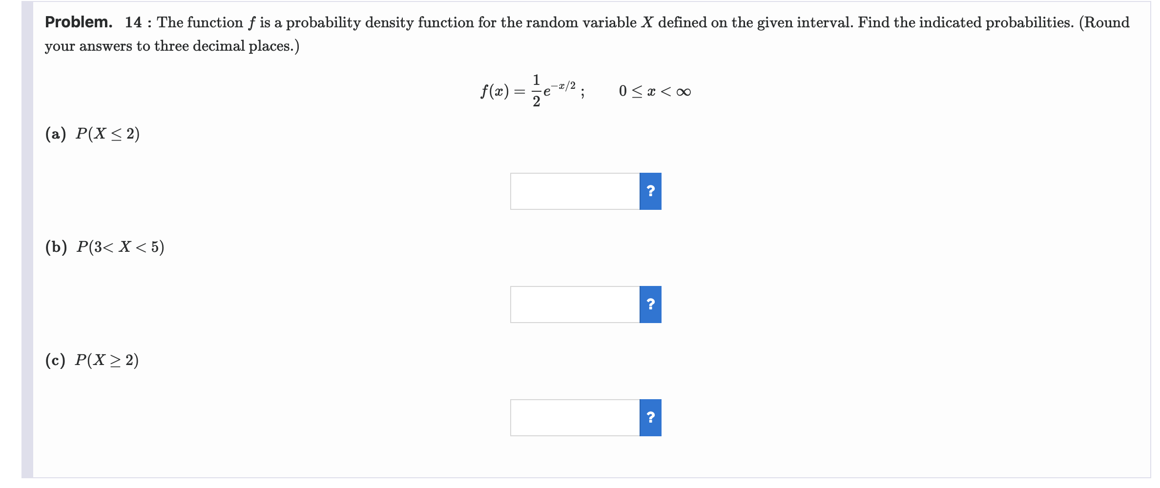 Solved Problem 14 The Function F Is A Probability Density Chegg