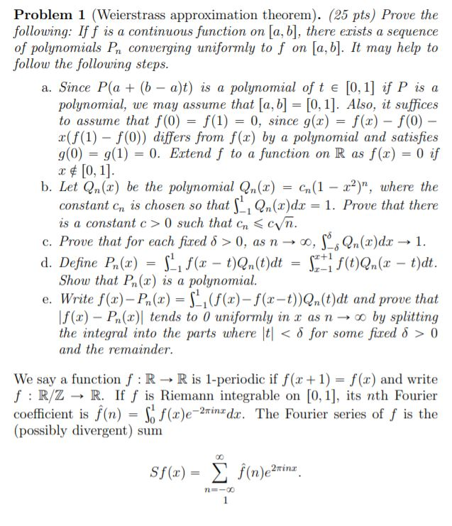 Problem 1 (Weierstrass approximation theorem). (25 | Chegg.com